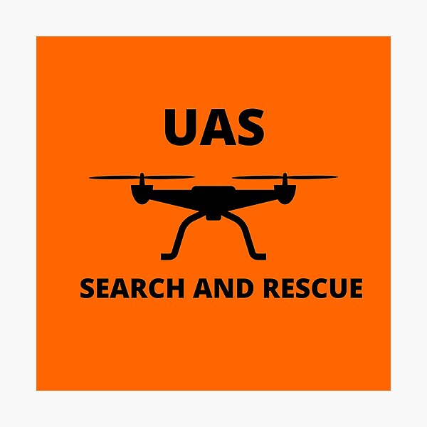 "Drone UAS Search and Rescue SAR/Safety orange" Photographic Print for ...