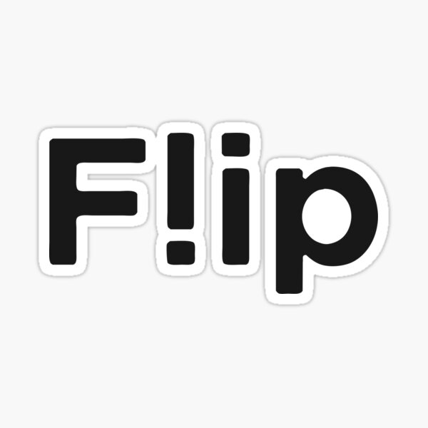 "Flip | Word Creative artwork | For Black" Sticker by Nick-Miller ...