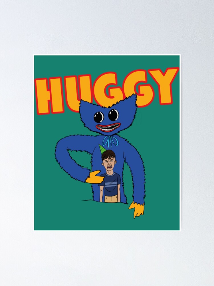 "Poppy Playtime 2 - Huggy Time " Poster for Sale by WeezyTee | Redbubble