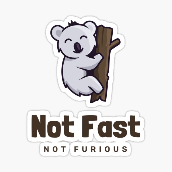 "Not Fast, Not Furious" Sticker for Sale by Liaw-Designs | Redbubble