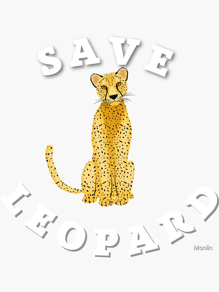 "Save Leopard.Save animal" Sticker for Sale by Monlin | Redbubble