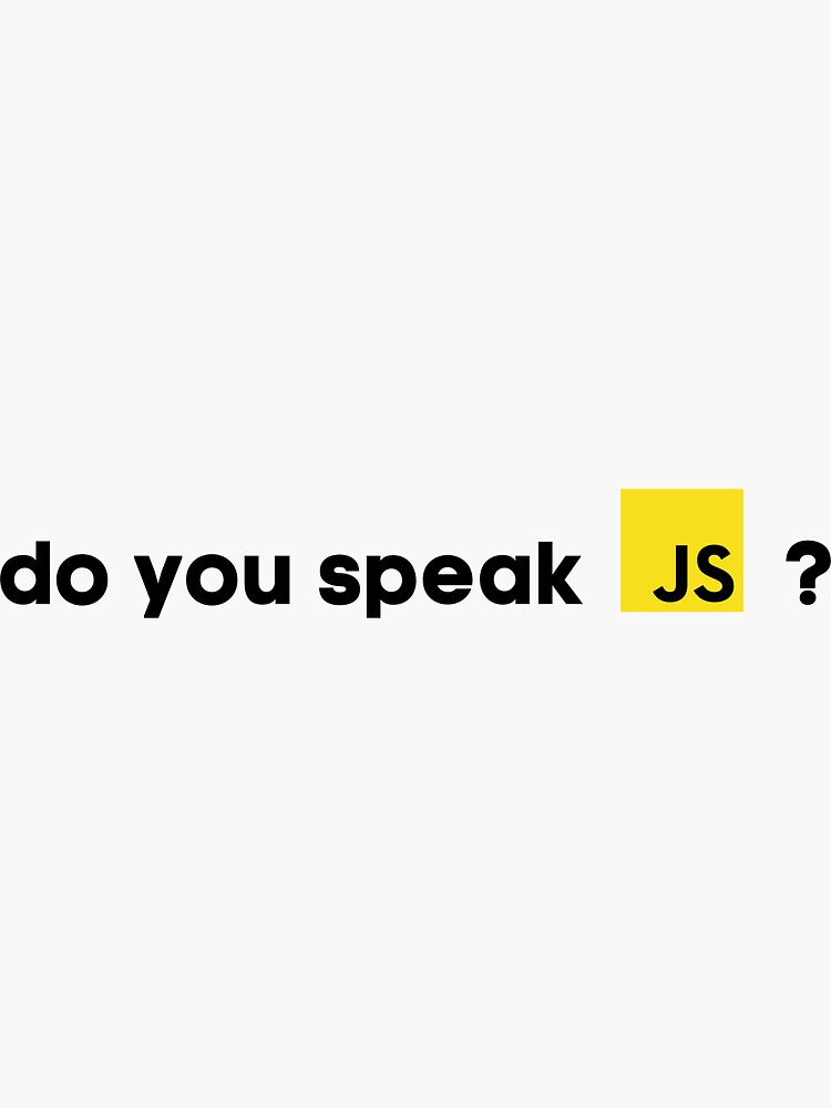 Java Script Funny Design Programming Jokes Sticker For Sale By