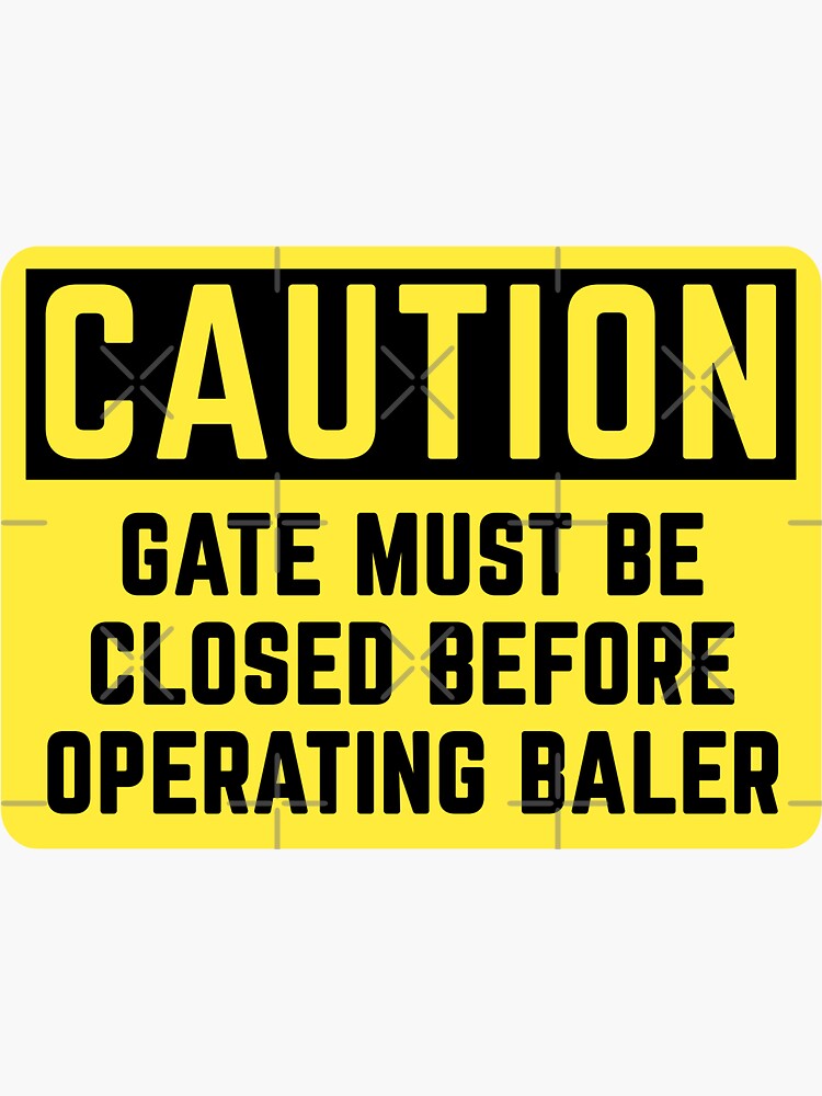 "Machine caution sign - Caution gate must be closed before operating ...