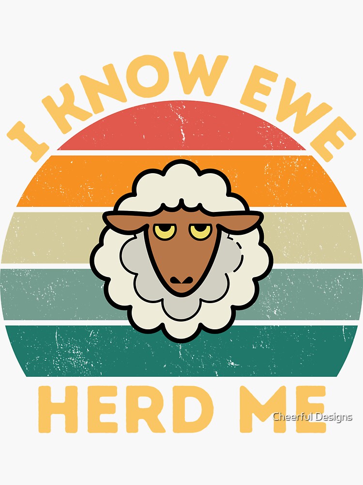 "I know ewe herd me - Funny Gift - Fathers Day - Dad jokes " Sticker ...