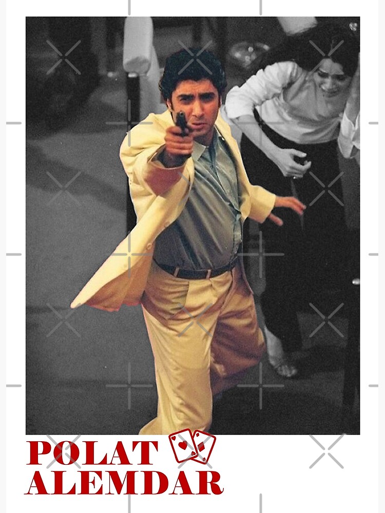 "Kurtlar vadisi Polat Alemdar: Kumarhane baskini" Poster for Sale by ...