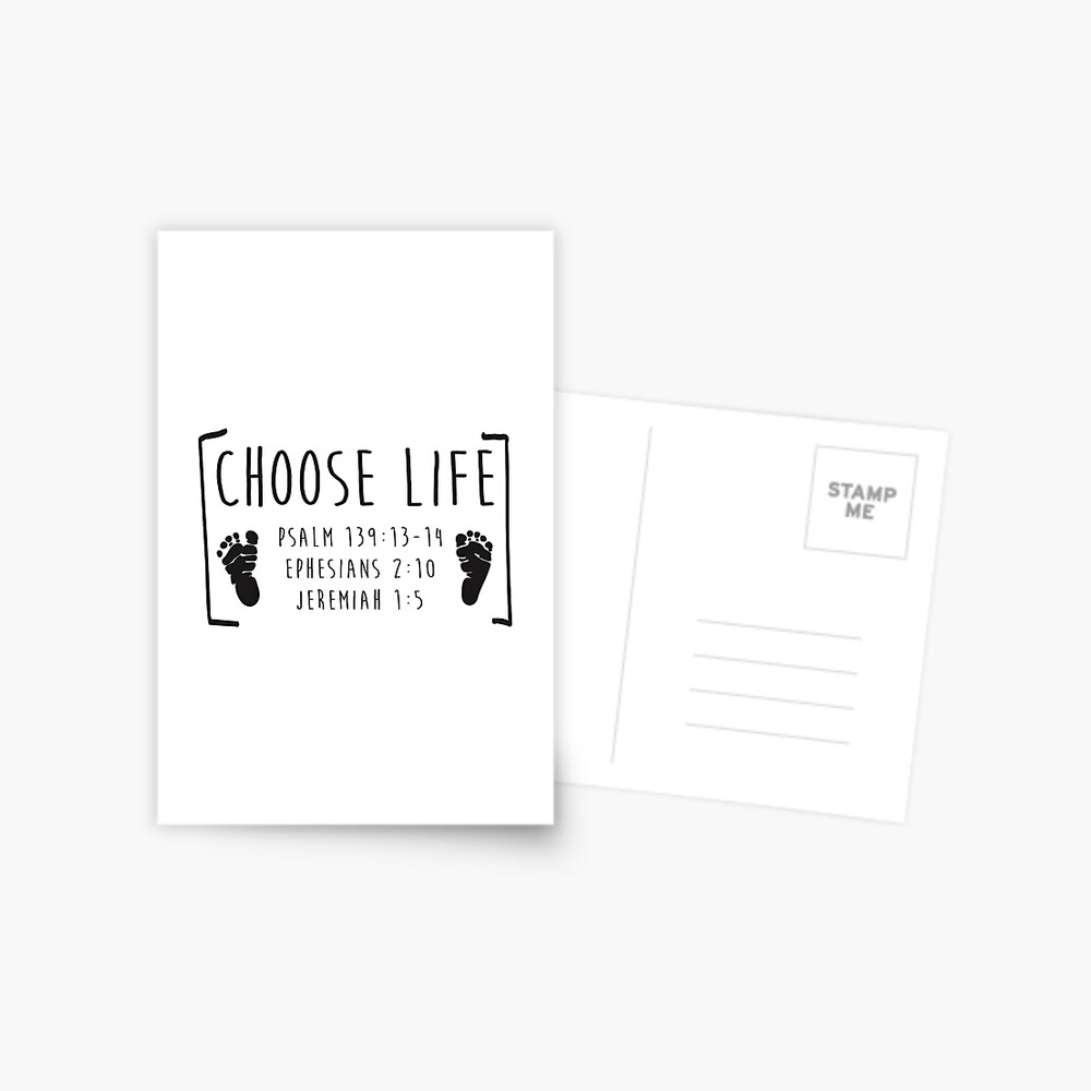 "Choose Life (3 verses)" Postcard by jennashhart | Redbubble