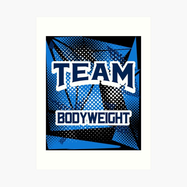 "TEAM BODYWEIGHT - Calisthenics design for bodyweight athletes " Art ...