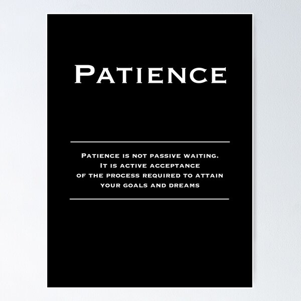 "Patience - Motivational Inspirational Corporate Office Wall Art Black ...