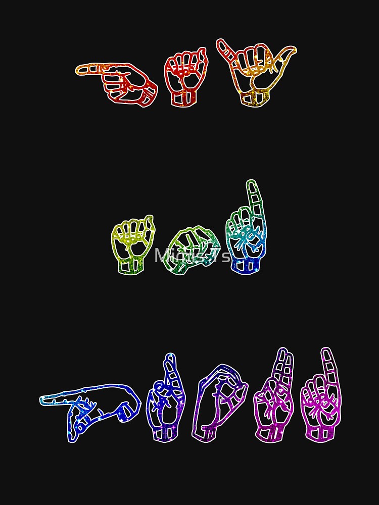 "ASL (American Sign Language) Tshirt - Gay and Proud" T-shirt by ...