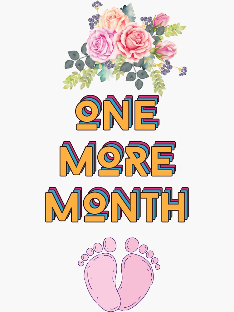 "One more month until baby or babies coming out!" Sticker by AP ...