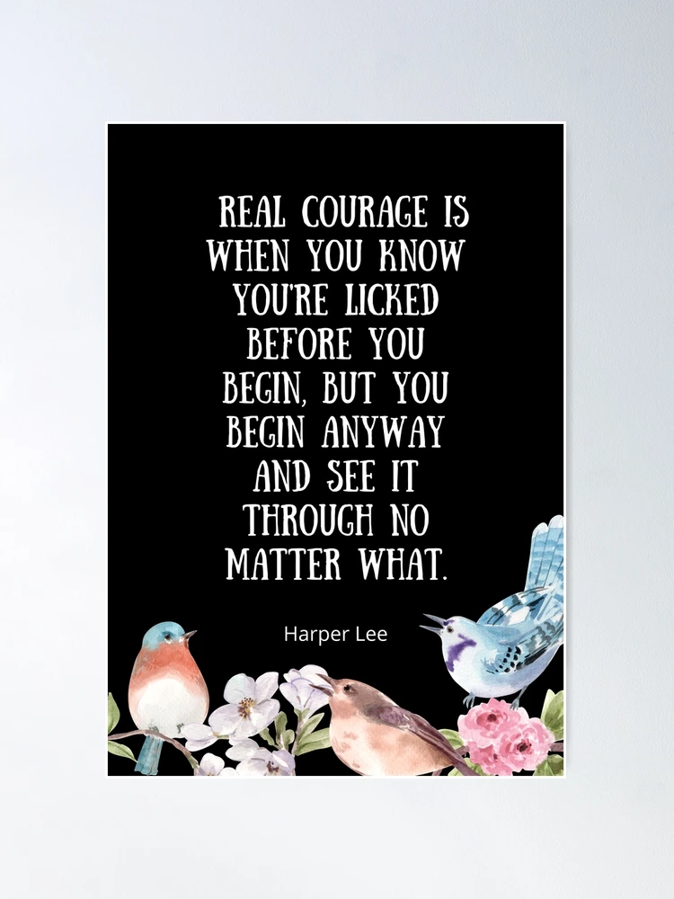 To Kill A Mockingbird Courage Quotes