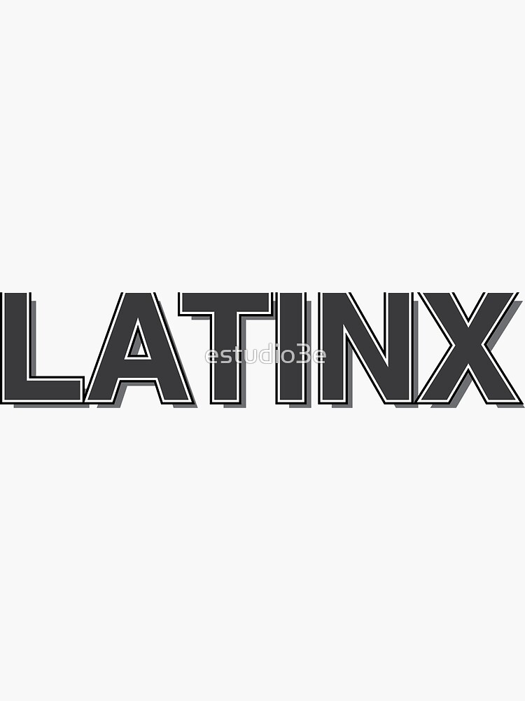 "Latinx - Spanglish Design" Sticker for Sale by estudio3e | Redbubble