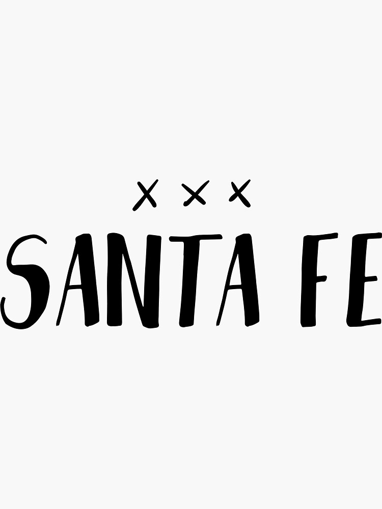 "Santa Fe" Sticker for Sale by TheBookAuror | Redbubble