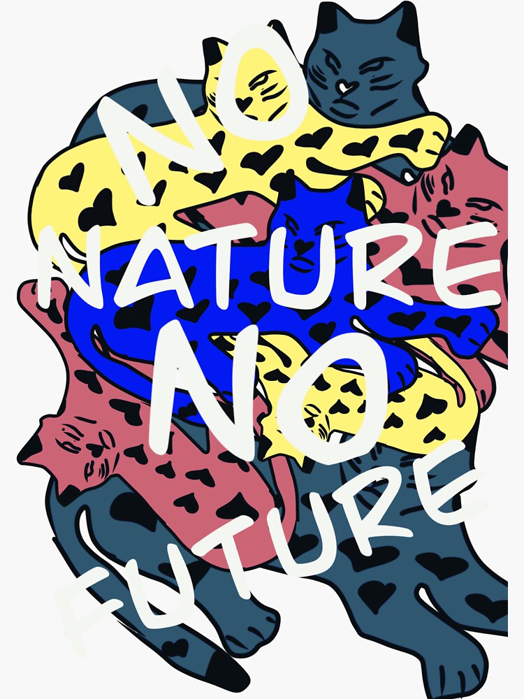 "no nature no future by rio psychedelic" Sticker for Sale by ...