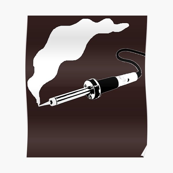 "Soldering Iron" Poster by Retrospectglory | Redbubble