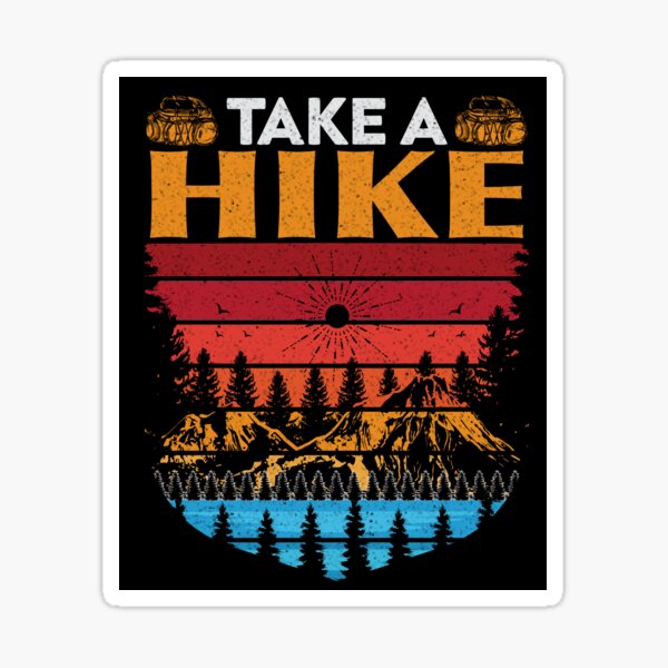 "Take A Hike Sticker " Sticker by GhostAmine | Redbubble
