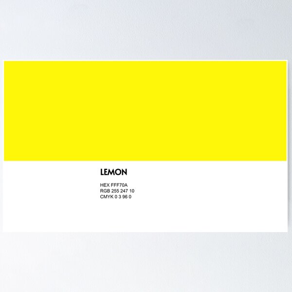 "Lemon - Bright Yellow - Color Pantone Colour Design" Poster for Sale ...