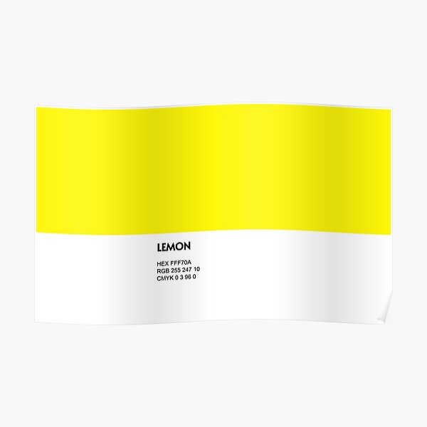 "Lemon - Bright Yellow - Color Pantone Colour Design" Poster for Sale ...