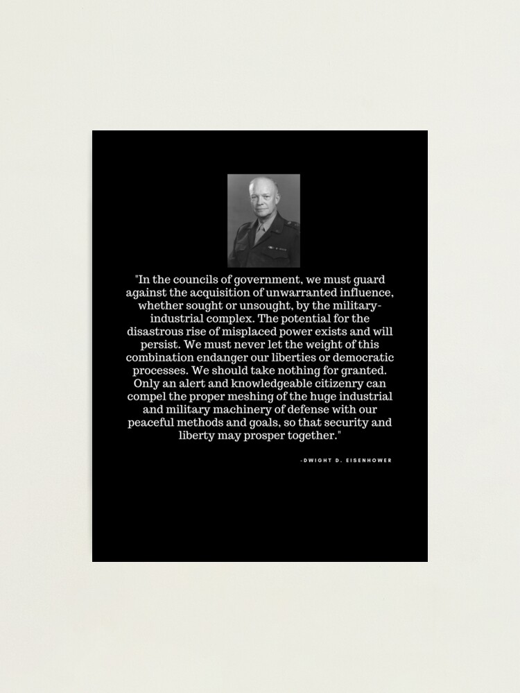 Dwight Eisenhower Quotes Military Industrial Complex