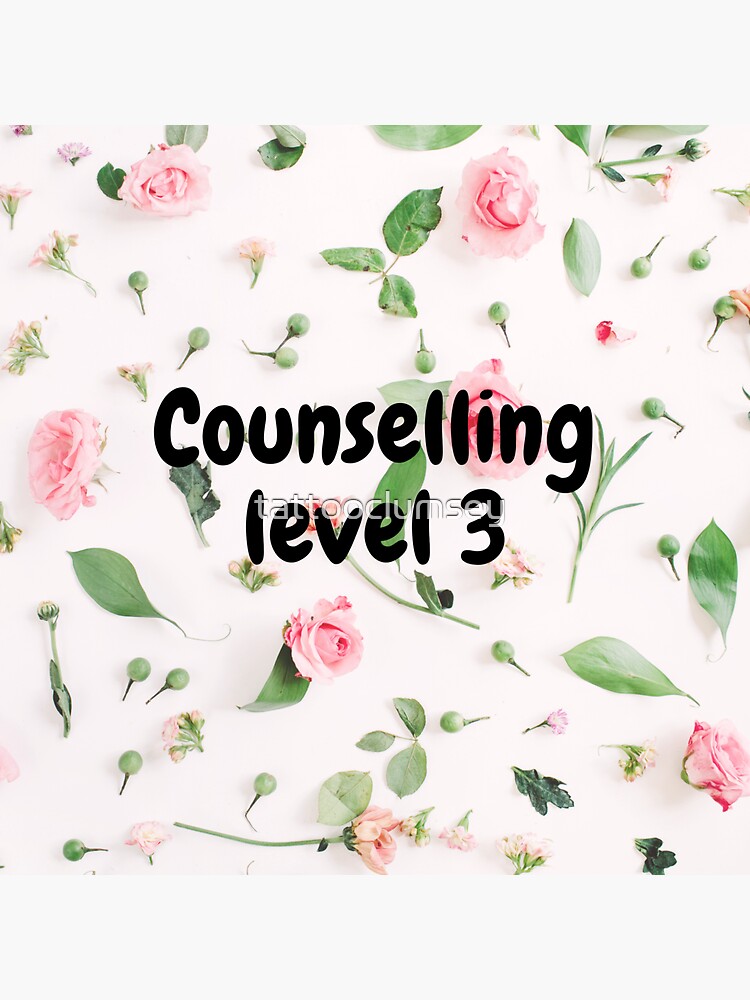 "Counselling level 3 " Sticker by tattooclumsey | Redbubble