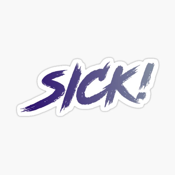 "Sick! Sticker Blue to Grey" Sticker by 1mdmx | Redbubble