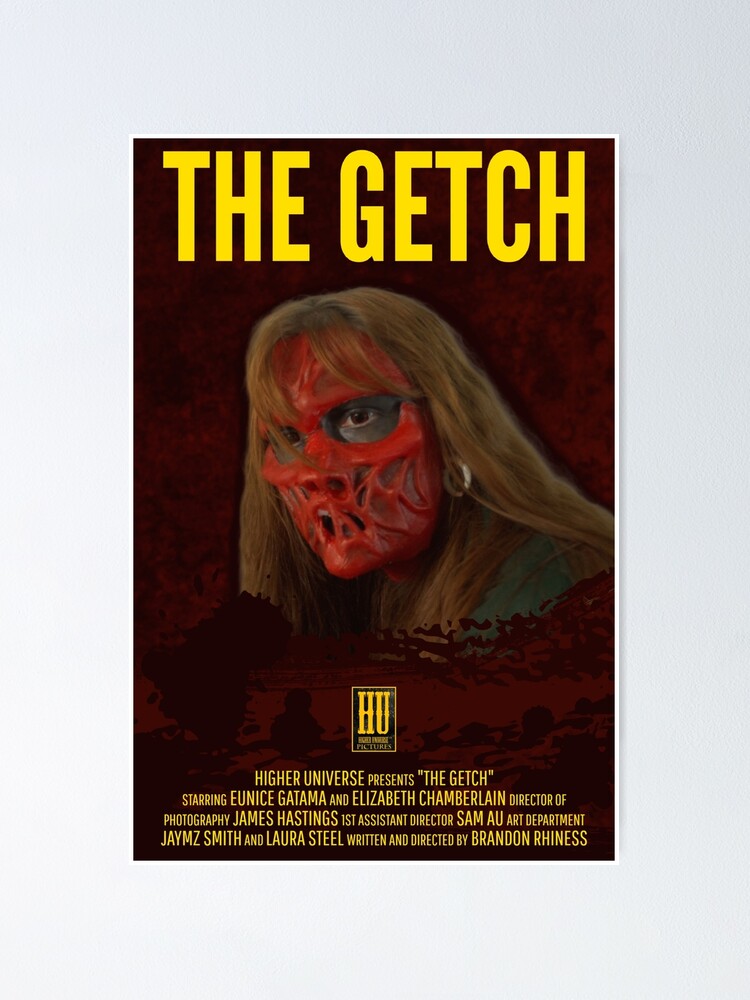 ""The Getch" Film Poster Design" Poster for Sale by HigherUniverse ...