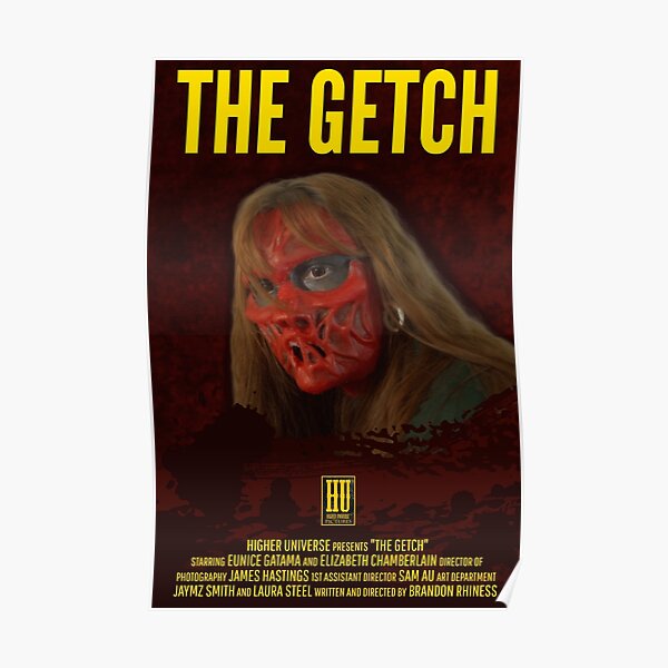 ""The Getch" Film Poster Design" Poster for Sale by HigherUniverse ...