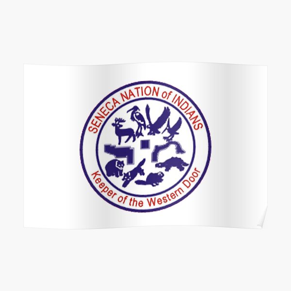 "Seal of Seneca Nation of Indians Reservation New York USA" Poster for ...
