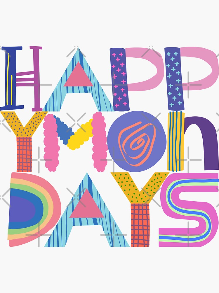 "Happy Monday" Sticker by BethelindaShop | Redbubble