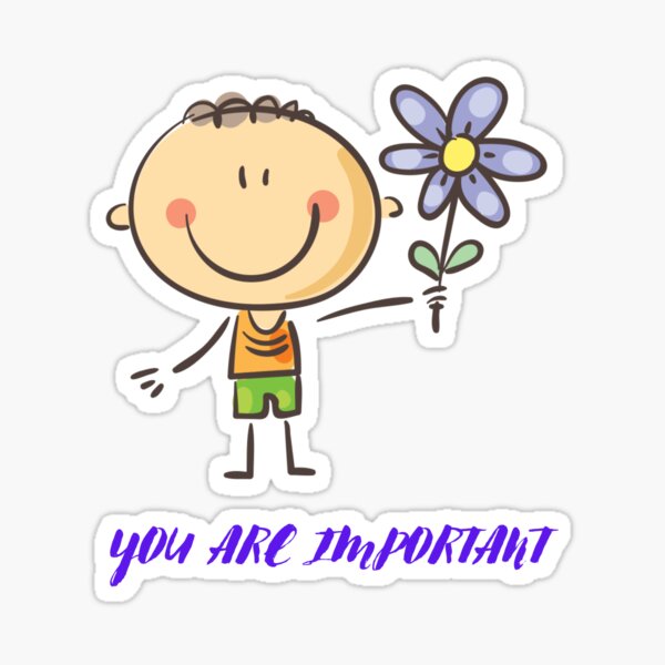 "YOU ARE IMPORTANT" Sticker for Sale by IsaCria | Redbubble