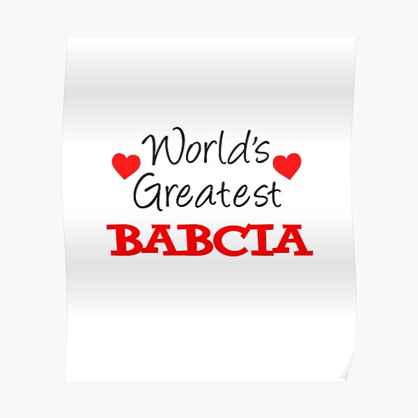 "World's Greatest Babcia Polish Grandmother" Poster by jaycartoonist ...