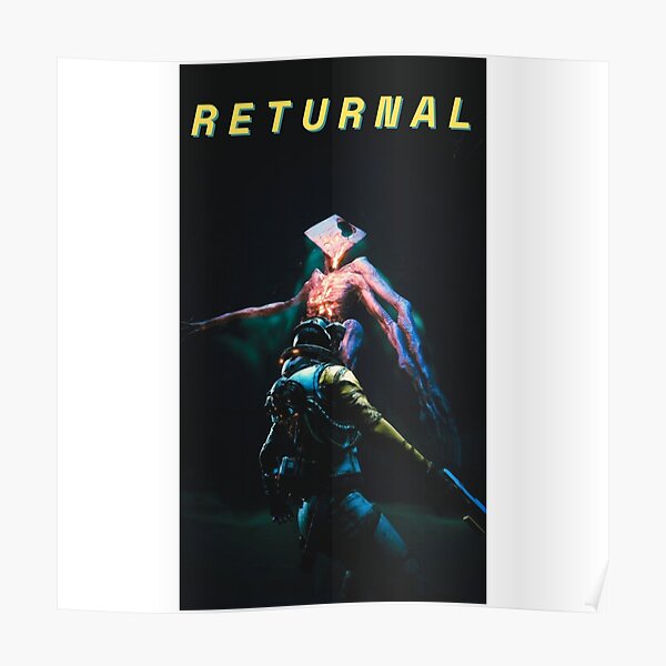 "Returnal" Poster for Sale by KhodjaDesings | Redbubble