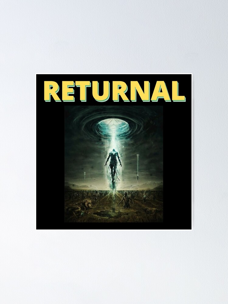 "Returnal" Poster for Sale by KhodjaDesings | Redbubble