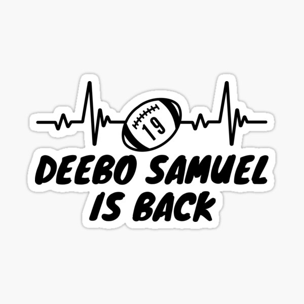 "Copy of deebo samuel is back - black and white " Sticker for Sale by ...
