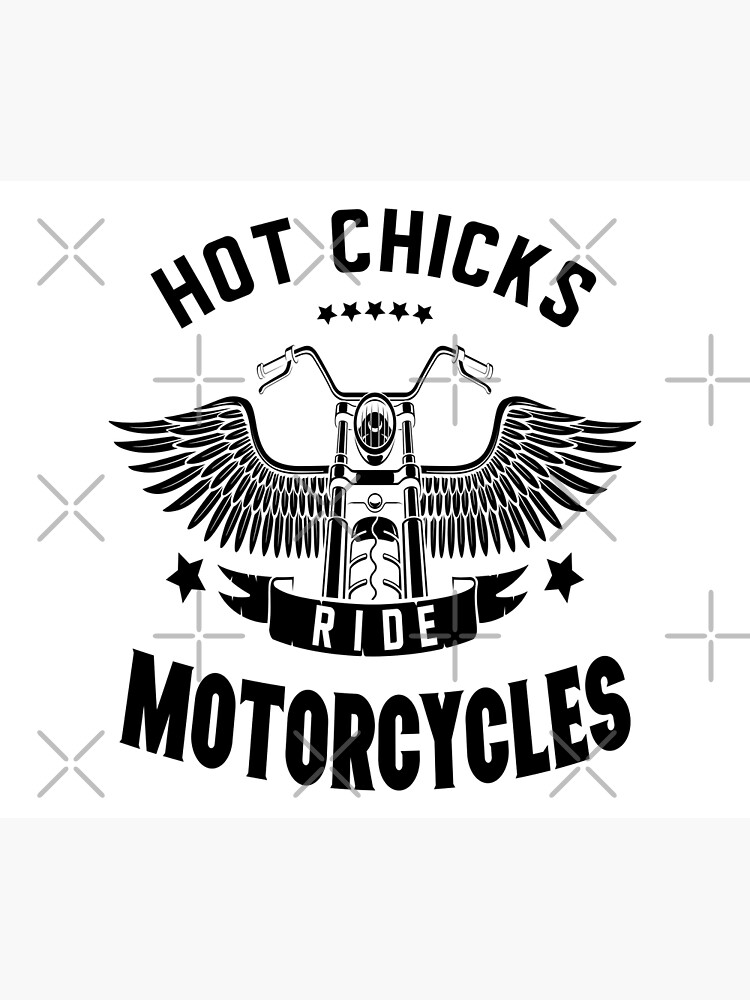 Hot Chicks Ride Motorcycles Poster For Sale By Tazdez Redbubble