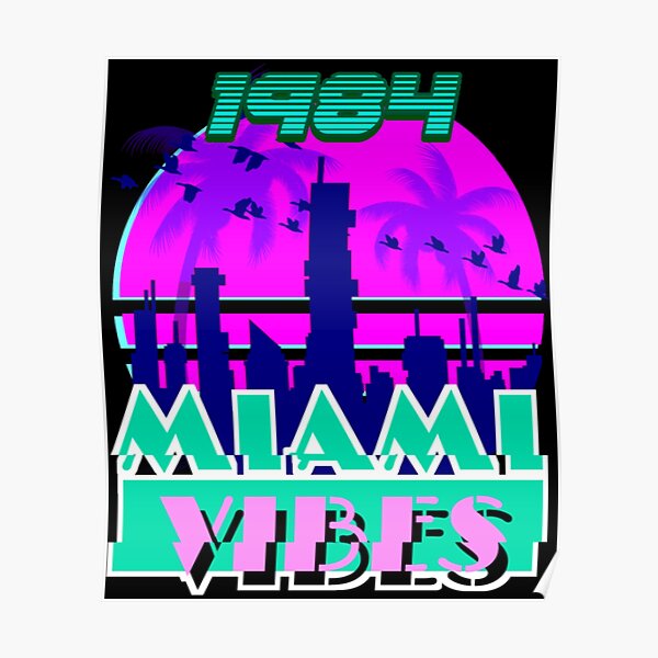 "Miami 1984 Vaporwave Essential " Poster for Sale by arcurimalyg ...