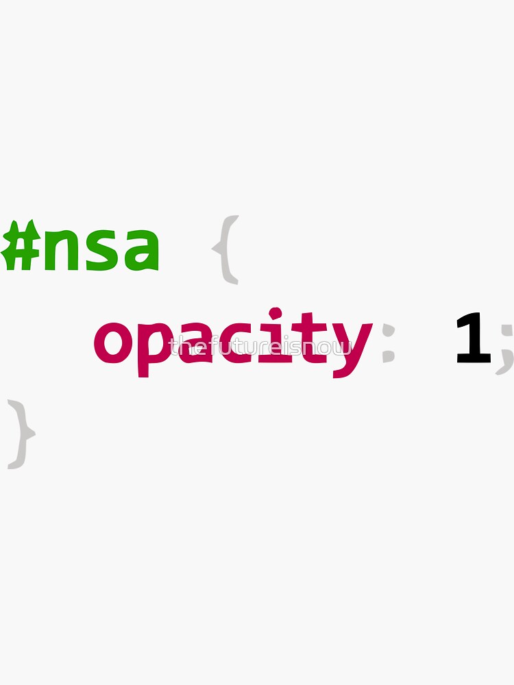 "NSA" Sticker by thefutureisnow | Redbubble