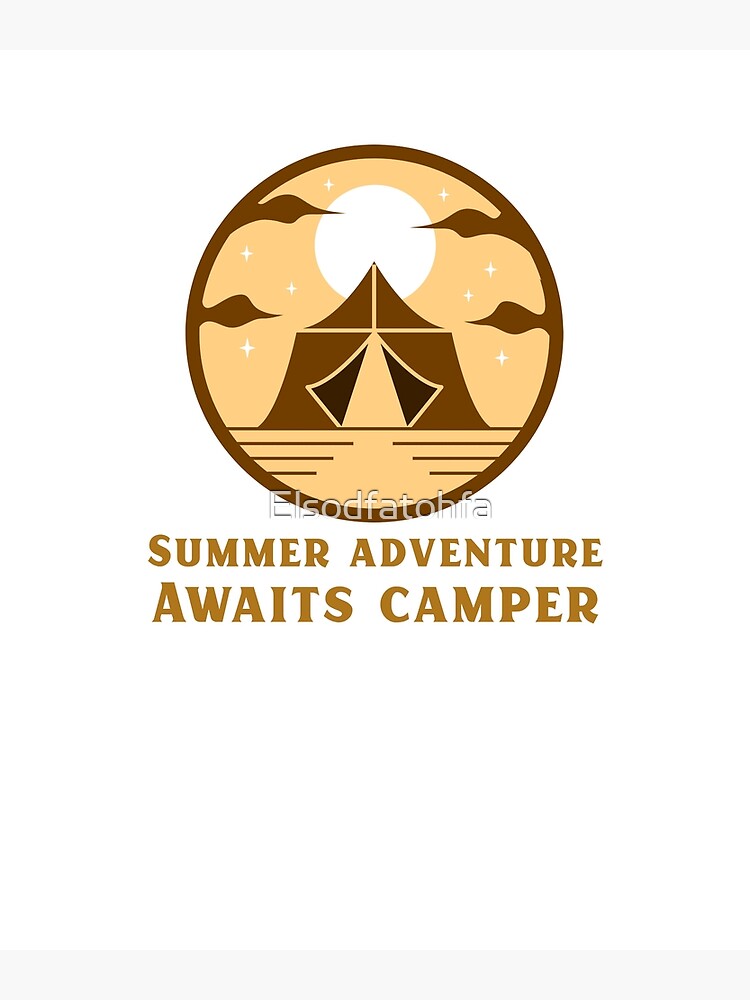 "Summer Adventure Awaits Camper" Poster for Sale by Elsodfatohfa ...
