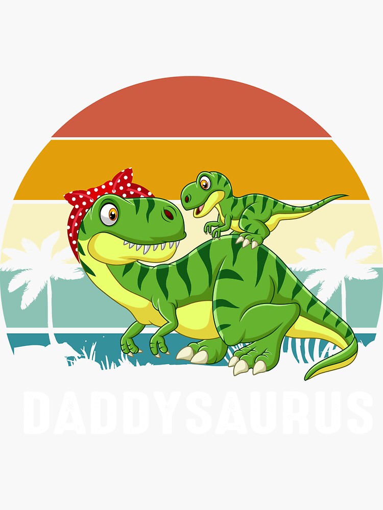 "Daddysaurus Funny Papasaurus Fathers Day Gift Dinosaur Lover" Sticker ...