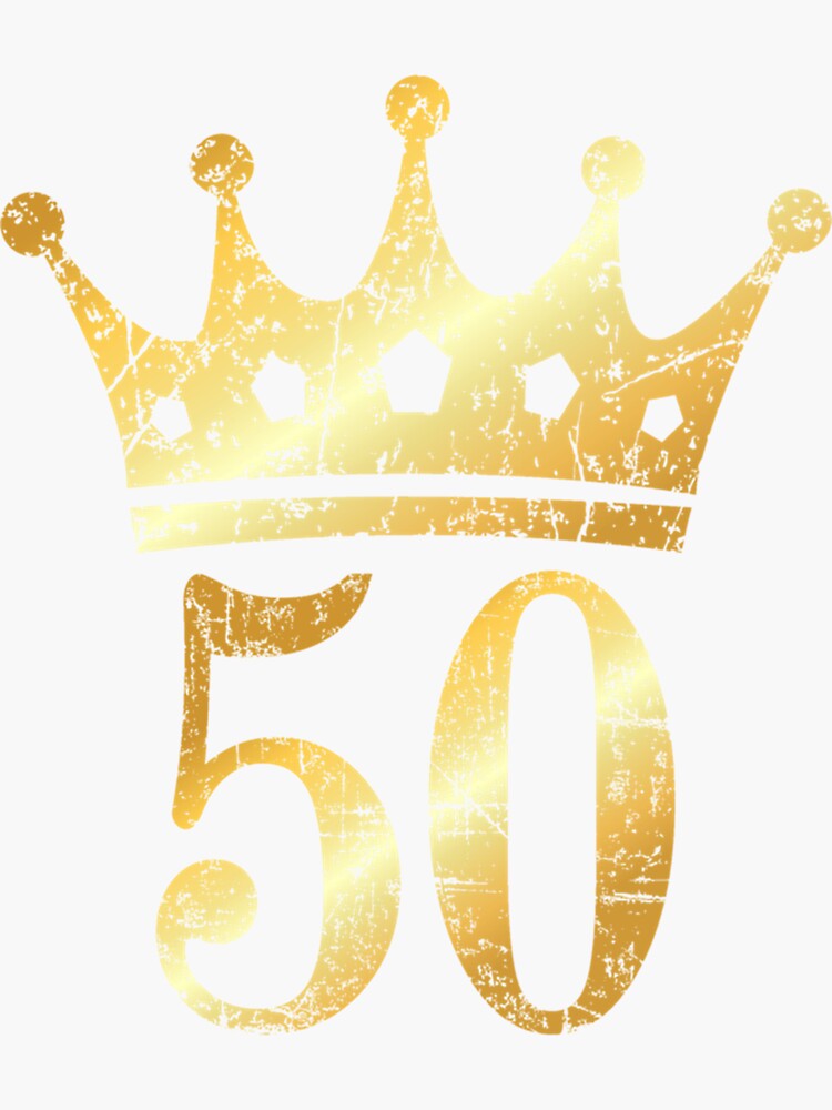 "50th Birthday Crown (Ancient Gold) " Sticker for Sale by PinkPositiveT ...