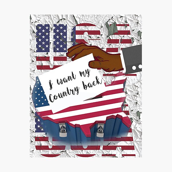 "I want my country back" Photographic Print for Sale by mensijazavcevic ...