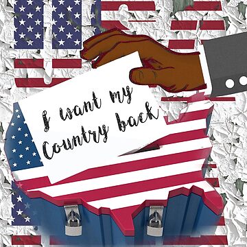 "I want my country back" Photographic Print for Sale by mensijazavcevic ...