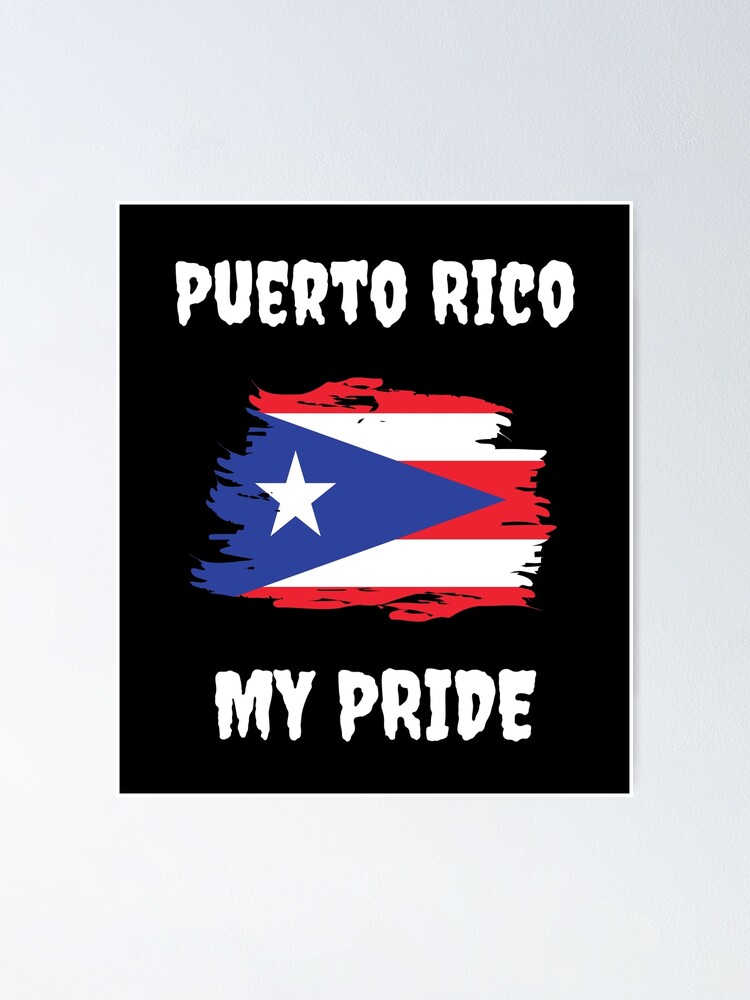 "Puerto Rico My Pride" Poster for Sale by Solomonsel | Redbubble
