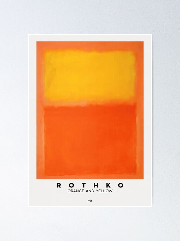 ";Mark Rothko - Orange and Yellow 1956 Poster poster" Poster for Sale ...