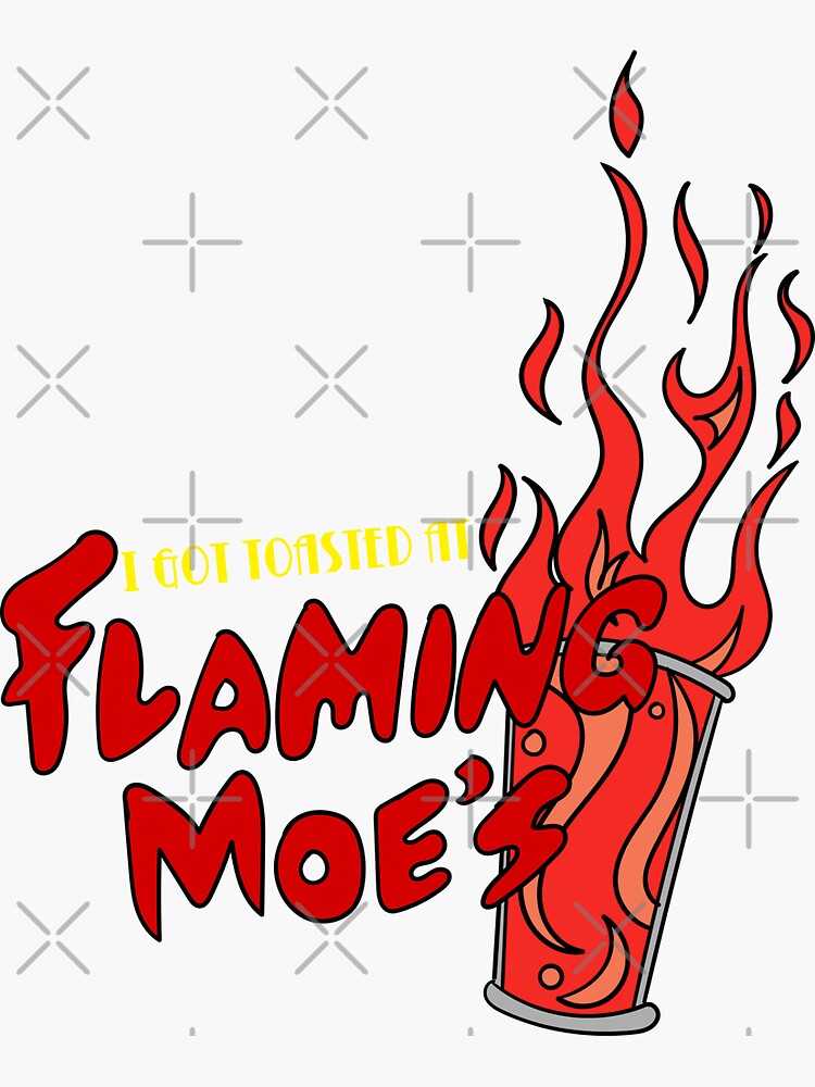 Pegatina for Sale con la obra «Me tosté en Flaming Moes» de McPod | Redbubble