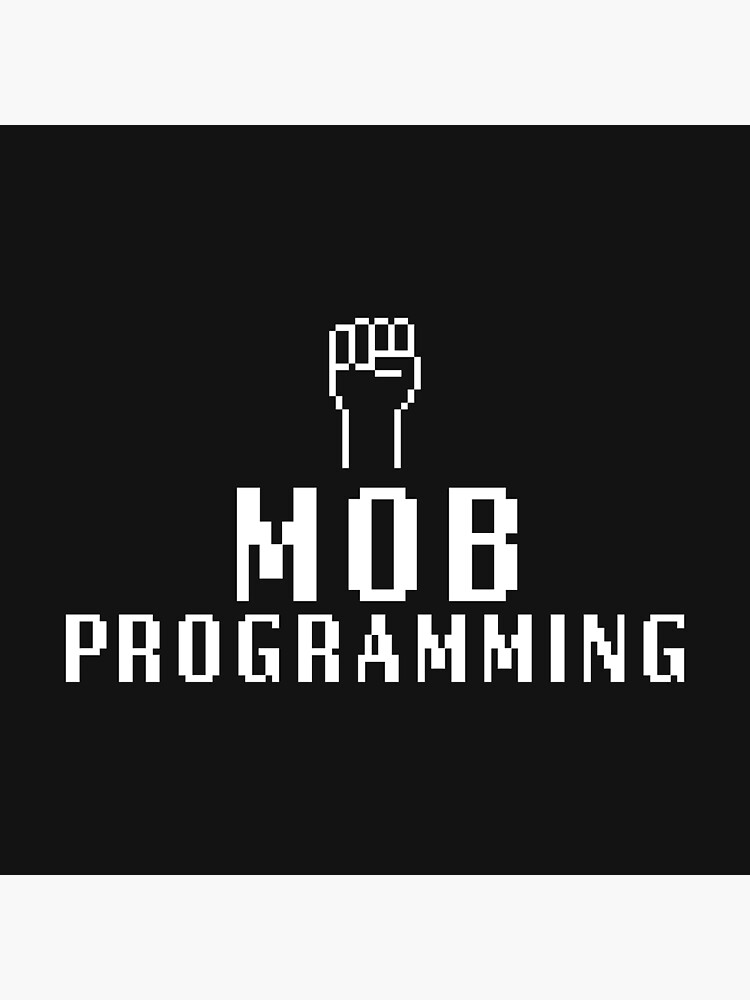 "Mob Programming with pixelated Fist" Poster for Sale by WebBest ...
