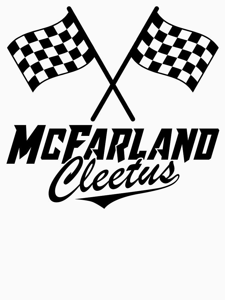 "CLEETUS MCFARLAND" T-shirt for Sale by tulkiemmbae | Redbubble ...