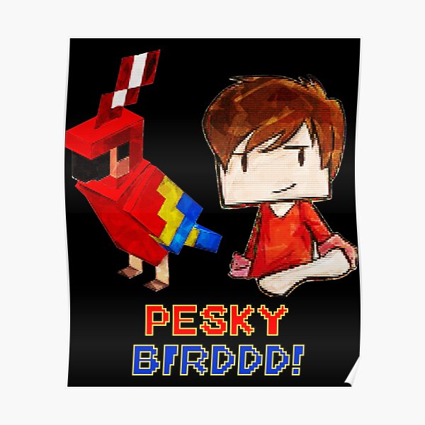 Póster «Combo Grian Pájaro Pesky Clásico» de lavisuzzelll | Redbubble