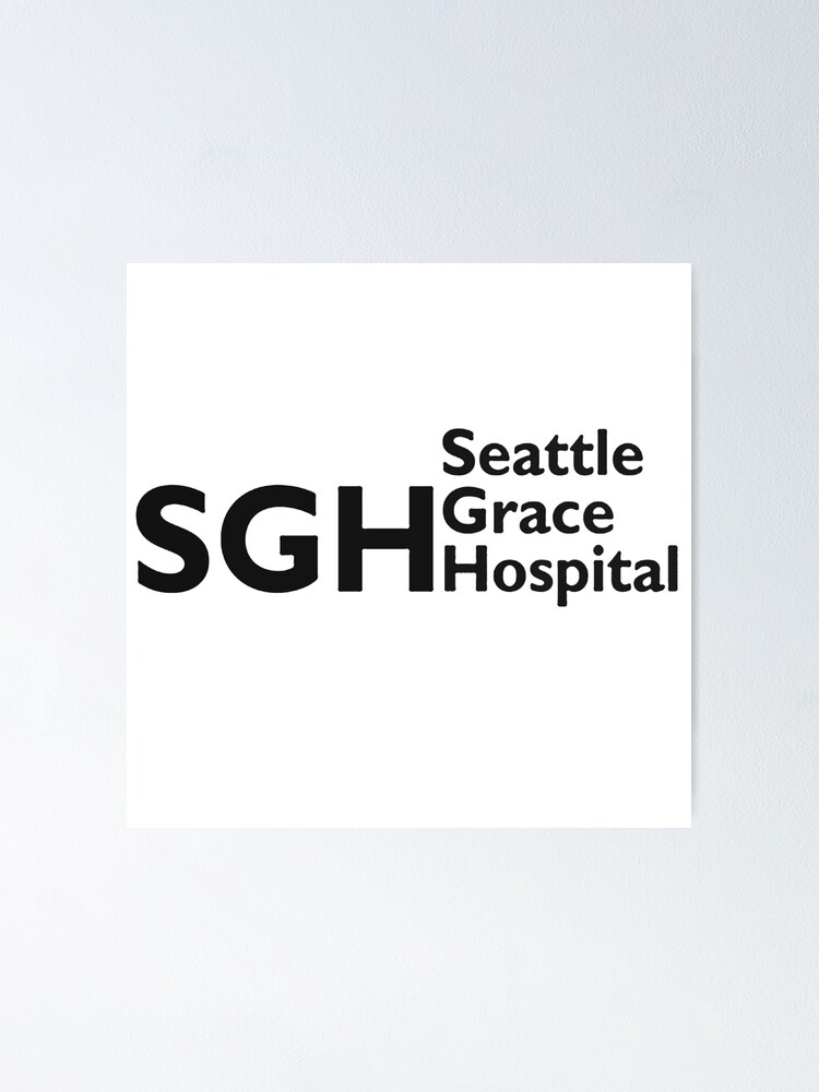 "Seattle Grace Hospital" Poster by rukhimonster | Redbubble