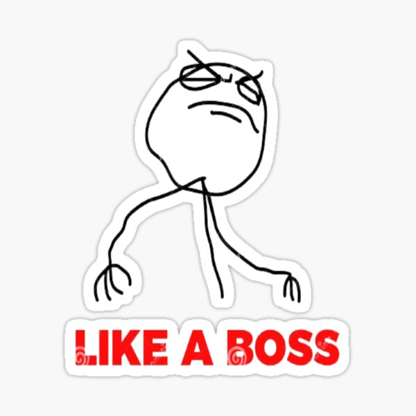"Like a Boss Funny Meme Quote Design" Sticker for Sale by GuyRewind ...